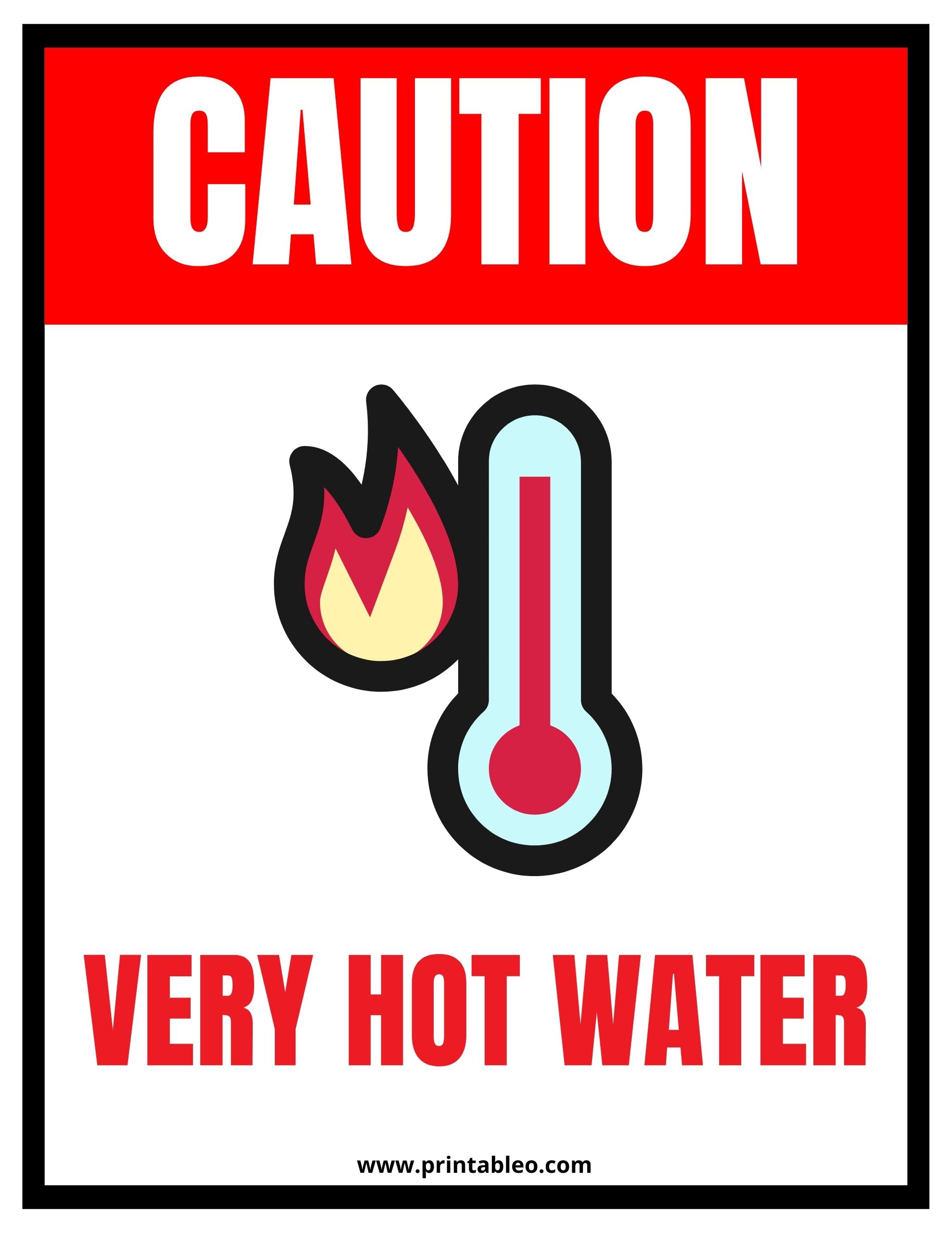 32+ Printable Hot Water Sign Templates - Printableo.Com