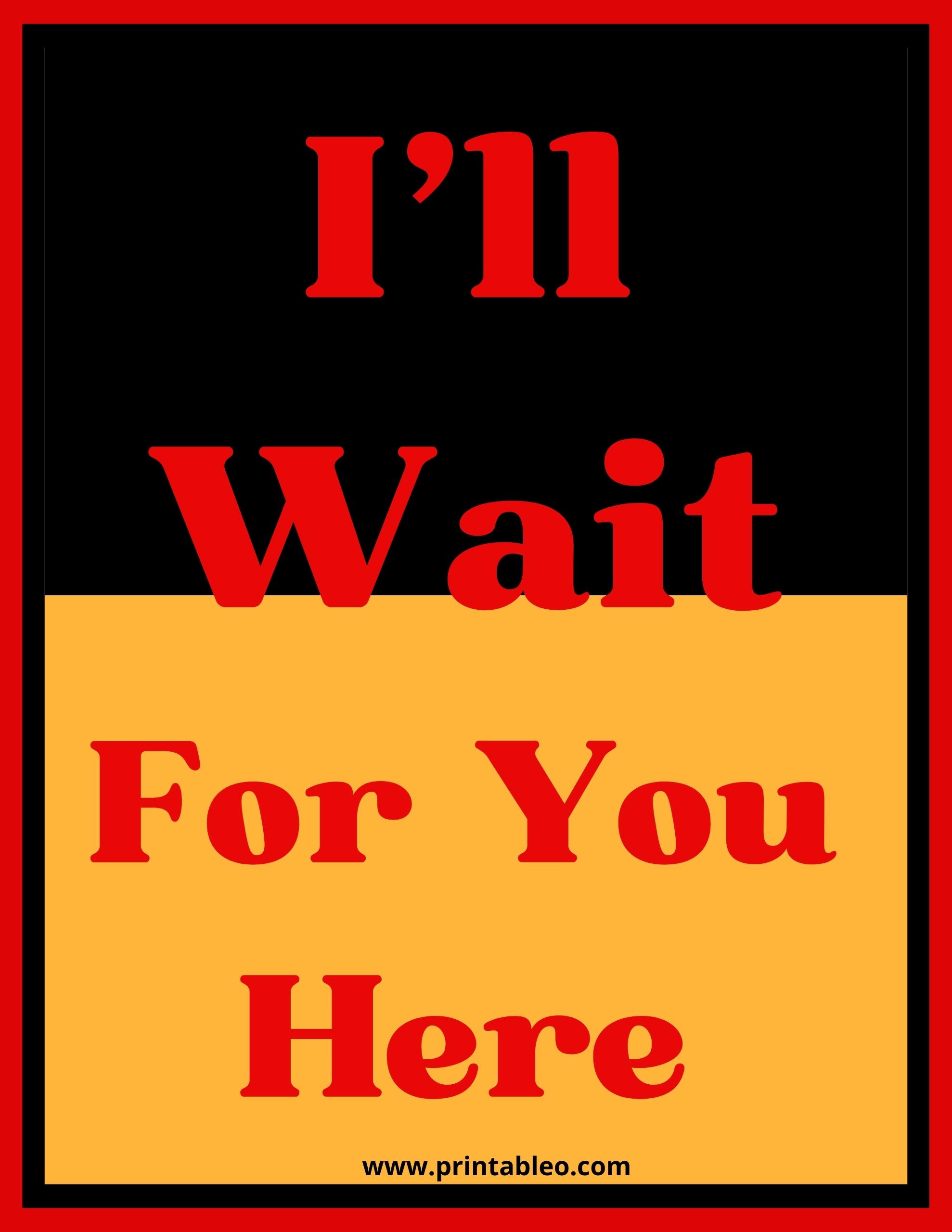 29+ Printable Wait Here Signs - Printableo.Com