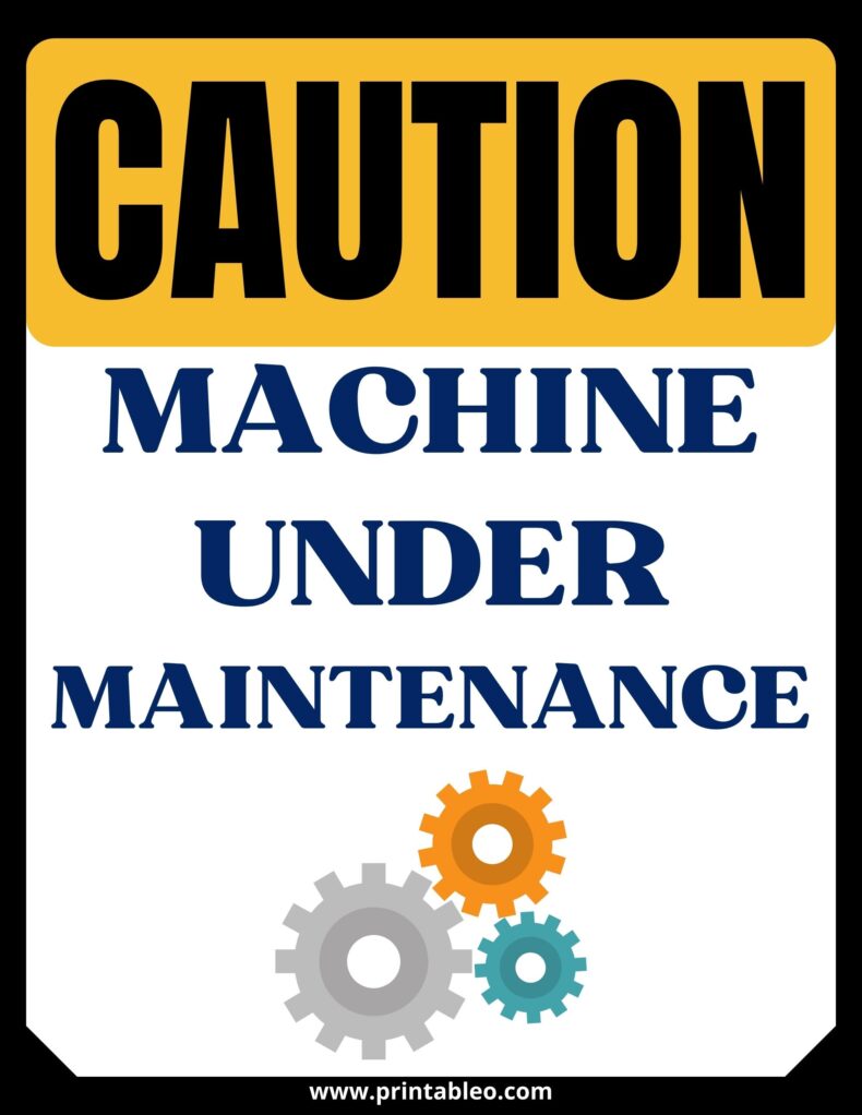 20+ Maintenance Signs | Download FREE Printable PDFs