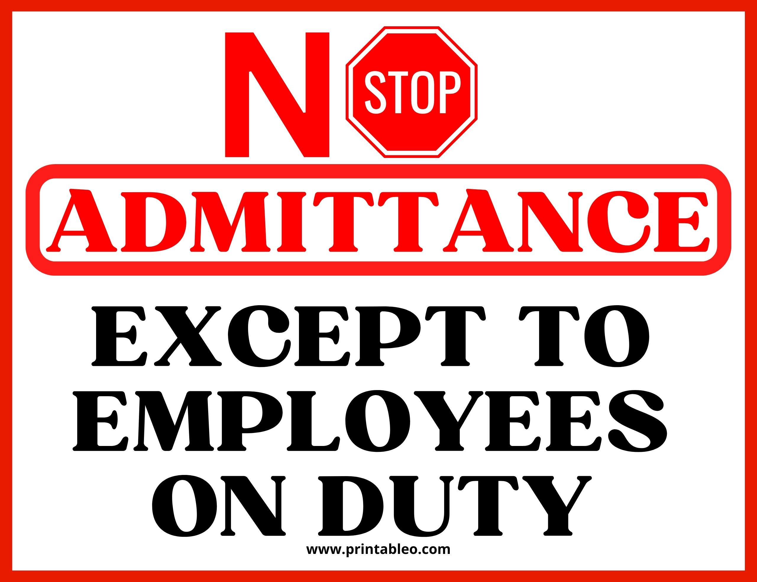 30+ No Admittance Signs - Free Printable Resources