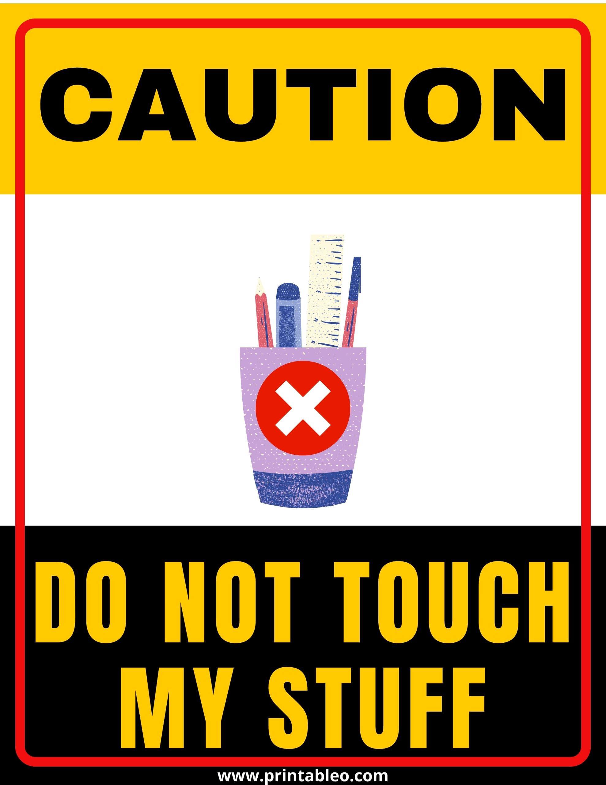 33+ Do Not Touch Signs | Free Printable Resources