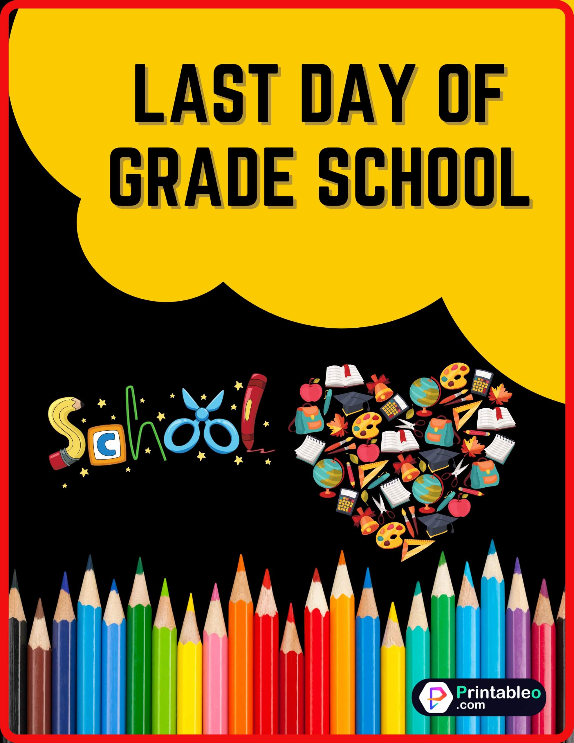 32+ Last Day Of School Signs | Download FREE Printable