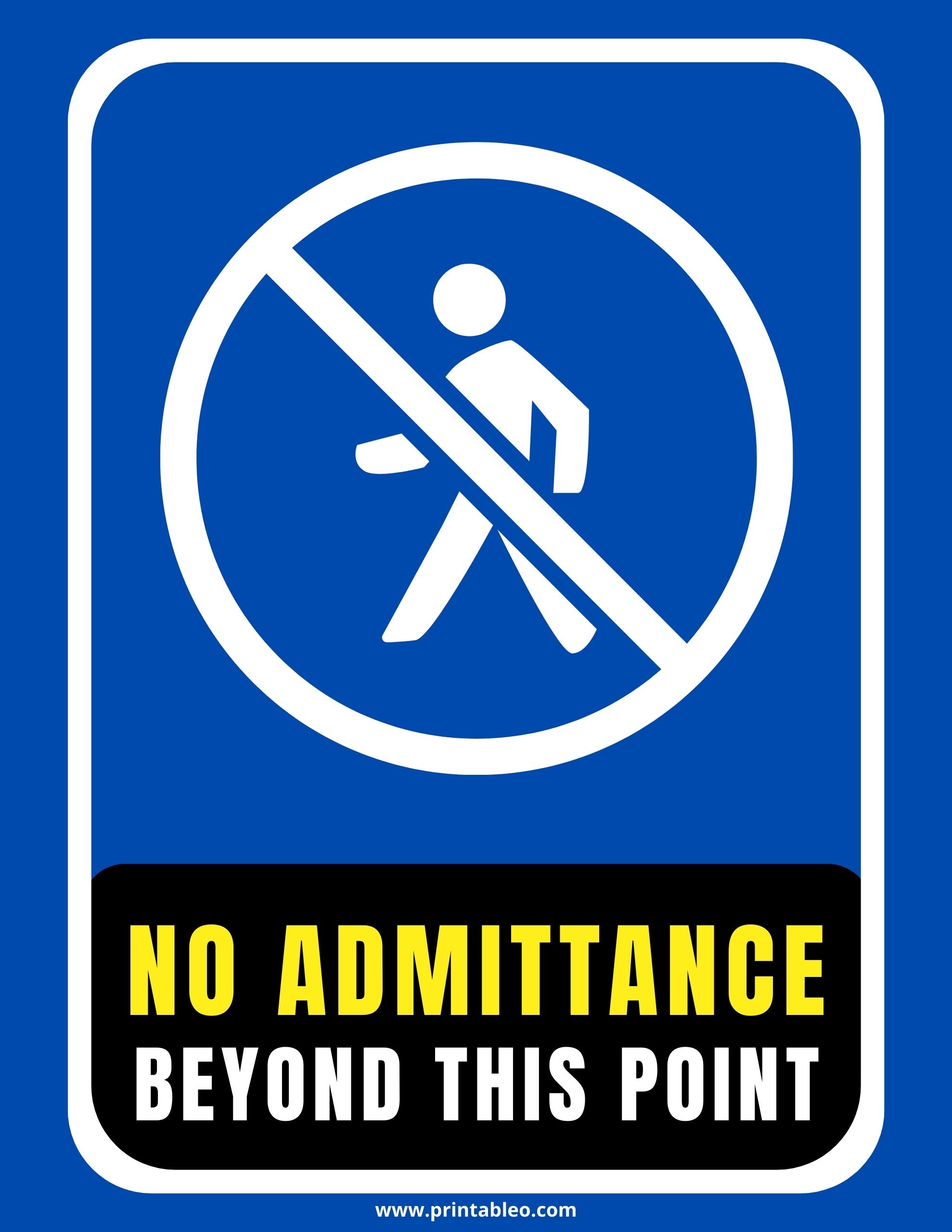 30+ No Admittance Signs - Free Printable Resources
