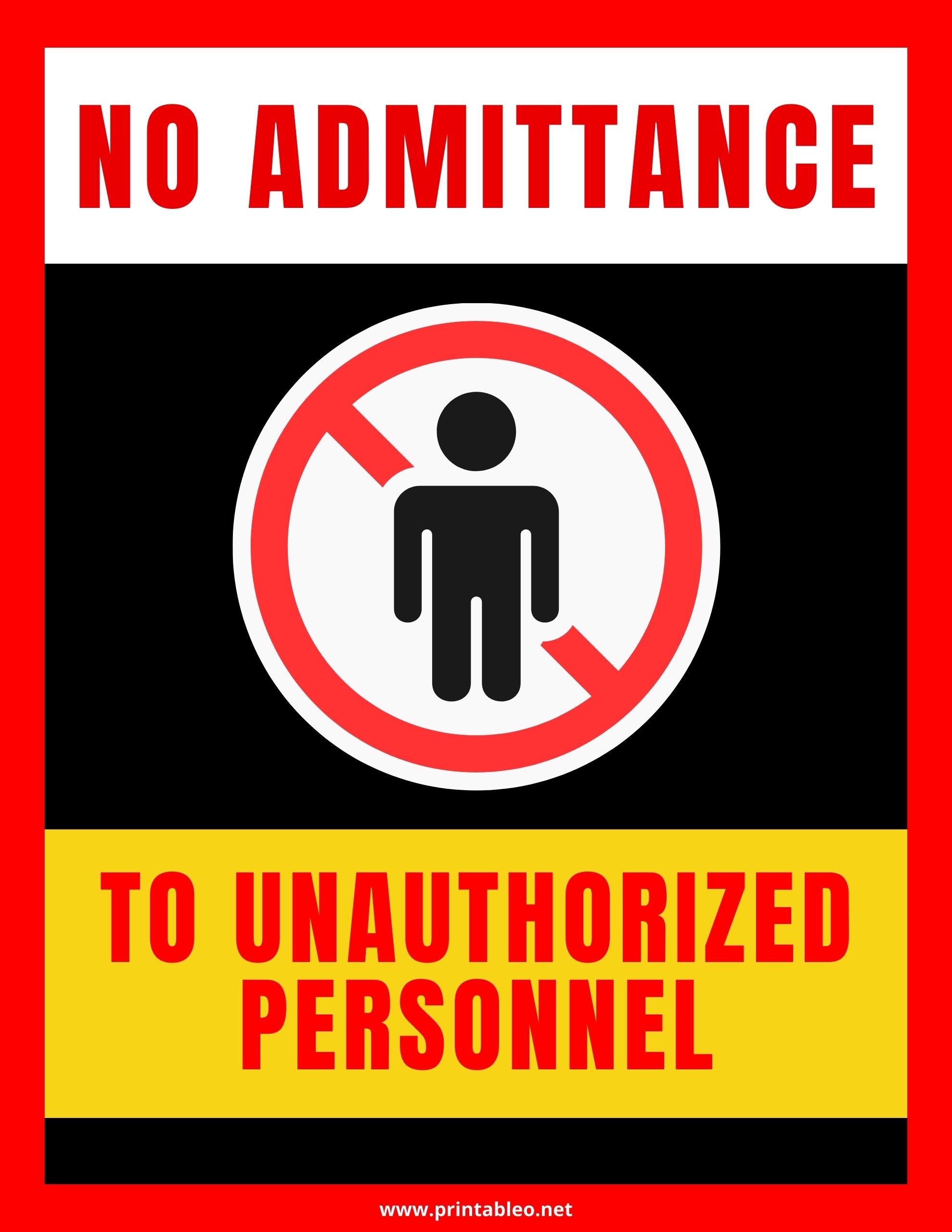 30+ No Admittance Signs - Free Printable Resources